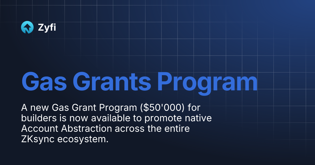 Gas Grants Program | Zyfi