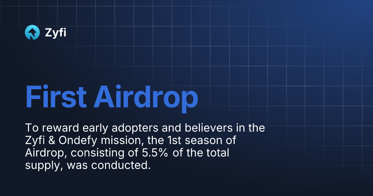 First Airdrop | Zyfi